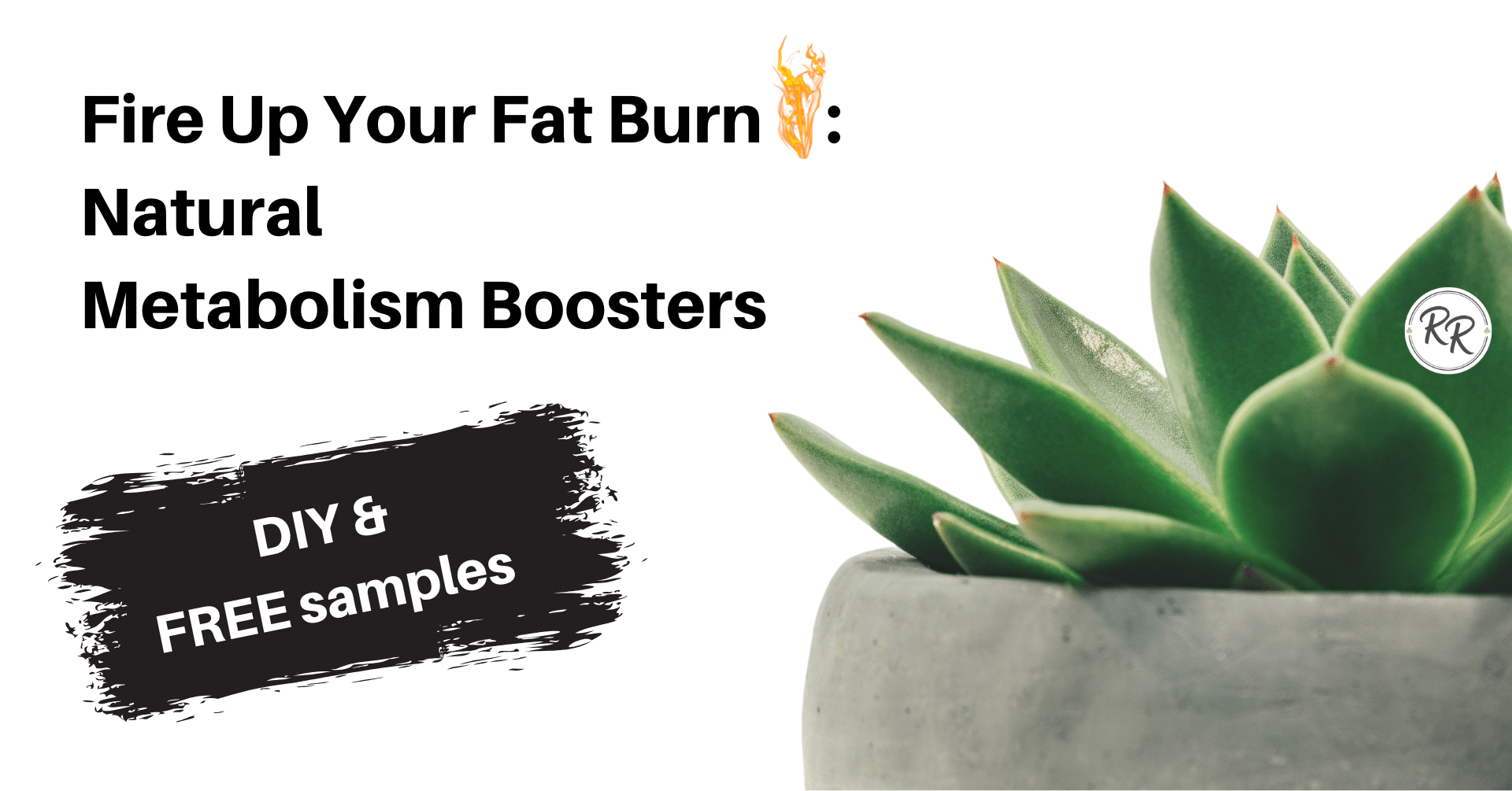 Fire Up Your Fat Burn: Natural Metabolism Boosters - Incredible Towns